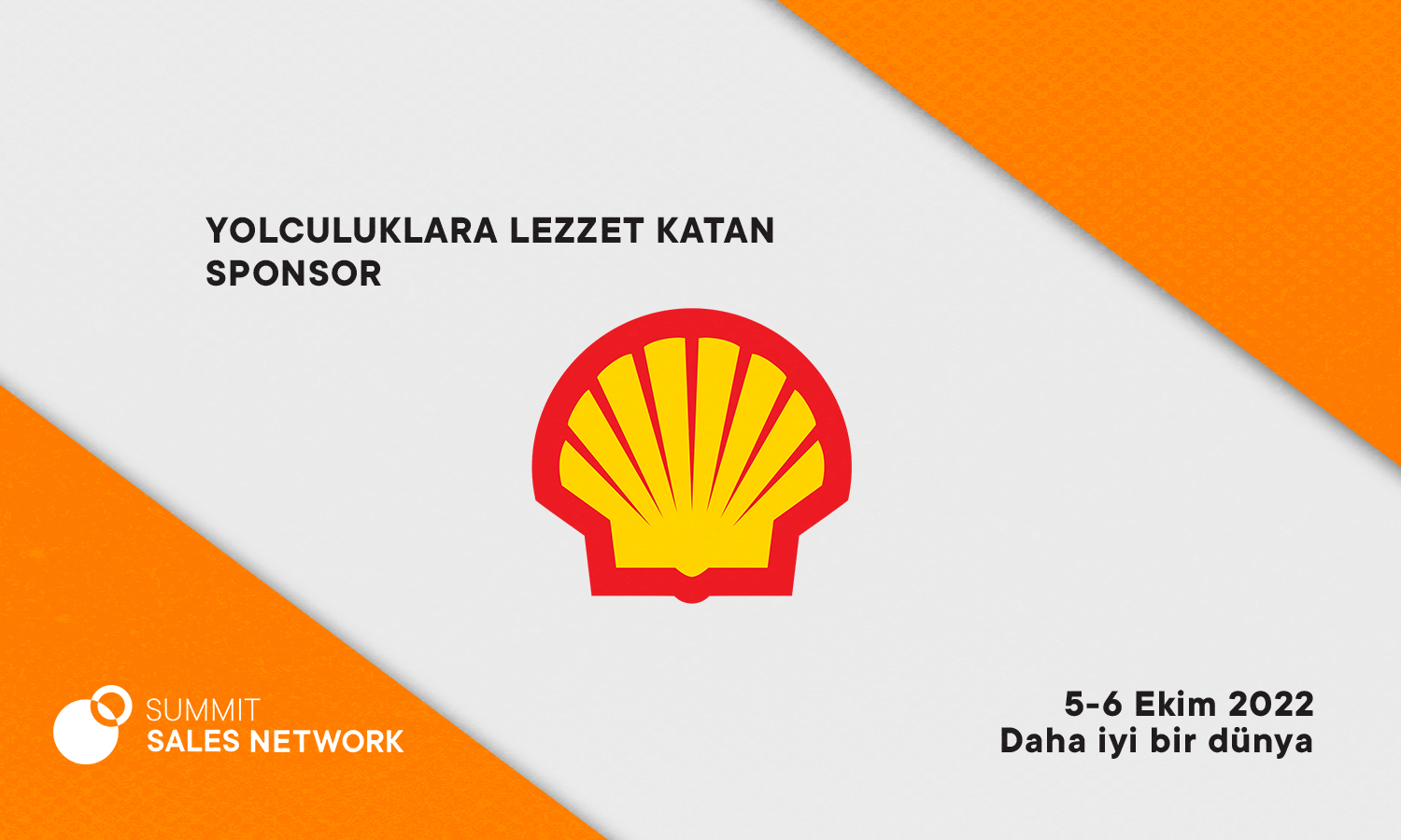 Shell Türkiye Summit 2022 Yolculuklara Lezzet Katan Sponsoru oldu ...