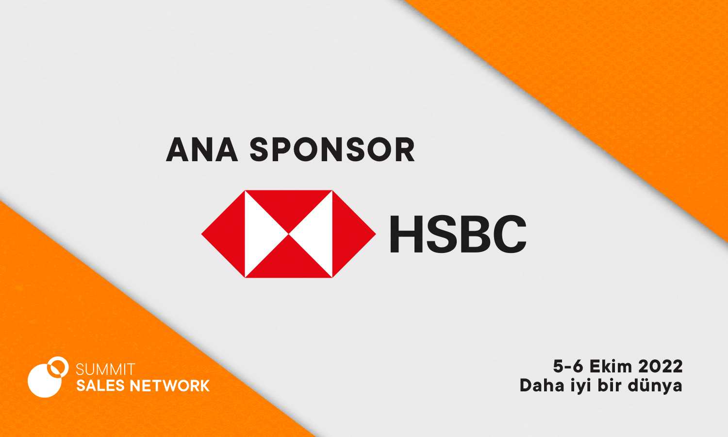HSBC Summit 2022 Ana Sponsor oldu! — Sales Network